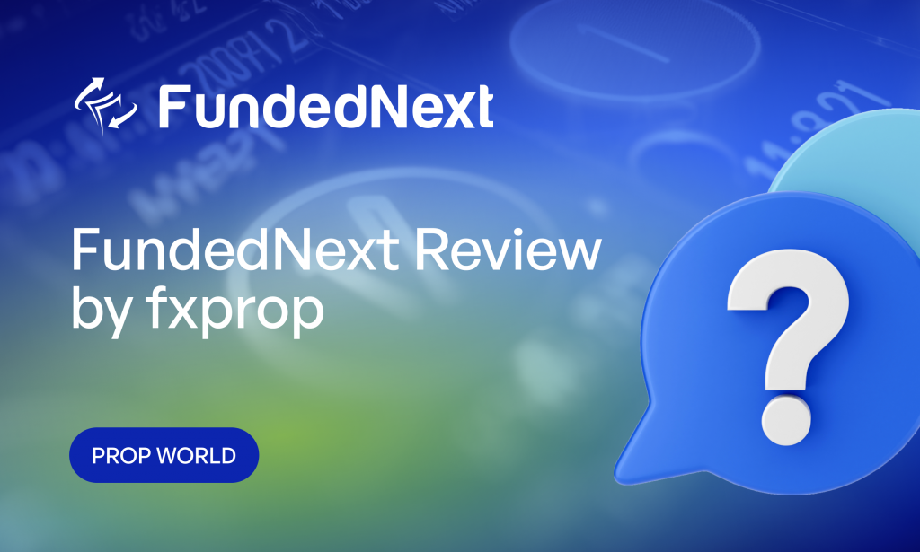 FundedNext Review - fxprop